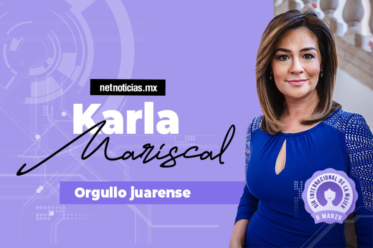 Karla Mariscal, orgullo juarense